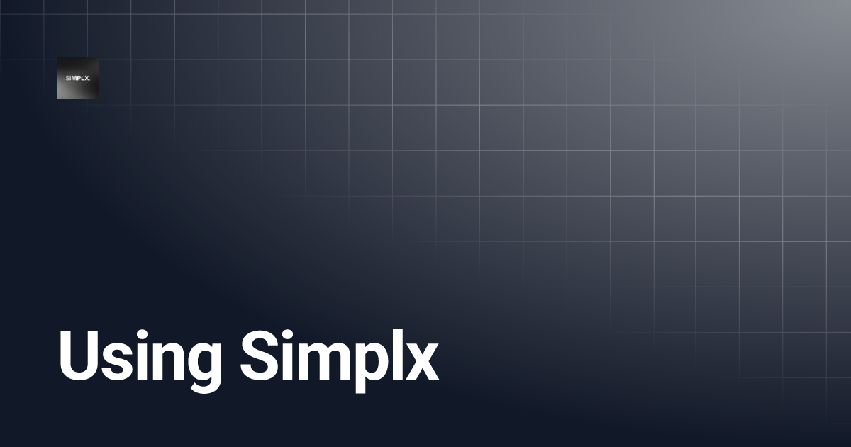 Using Simplx | Simplx